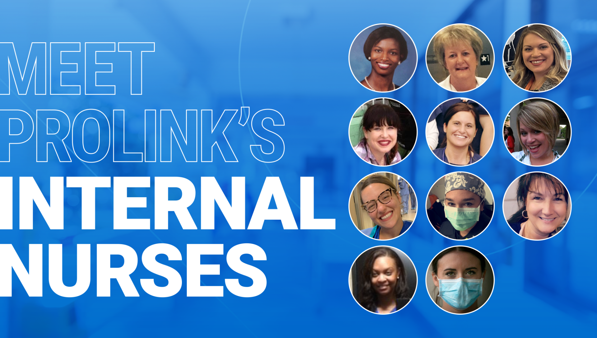Meet Prolink's Internal Nurses | Prolink
